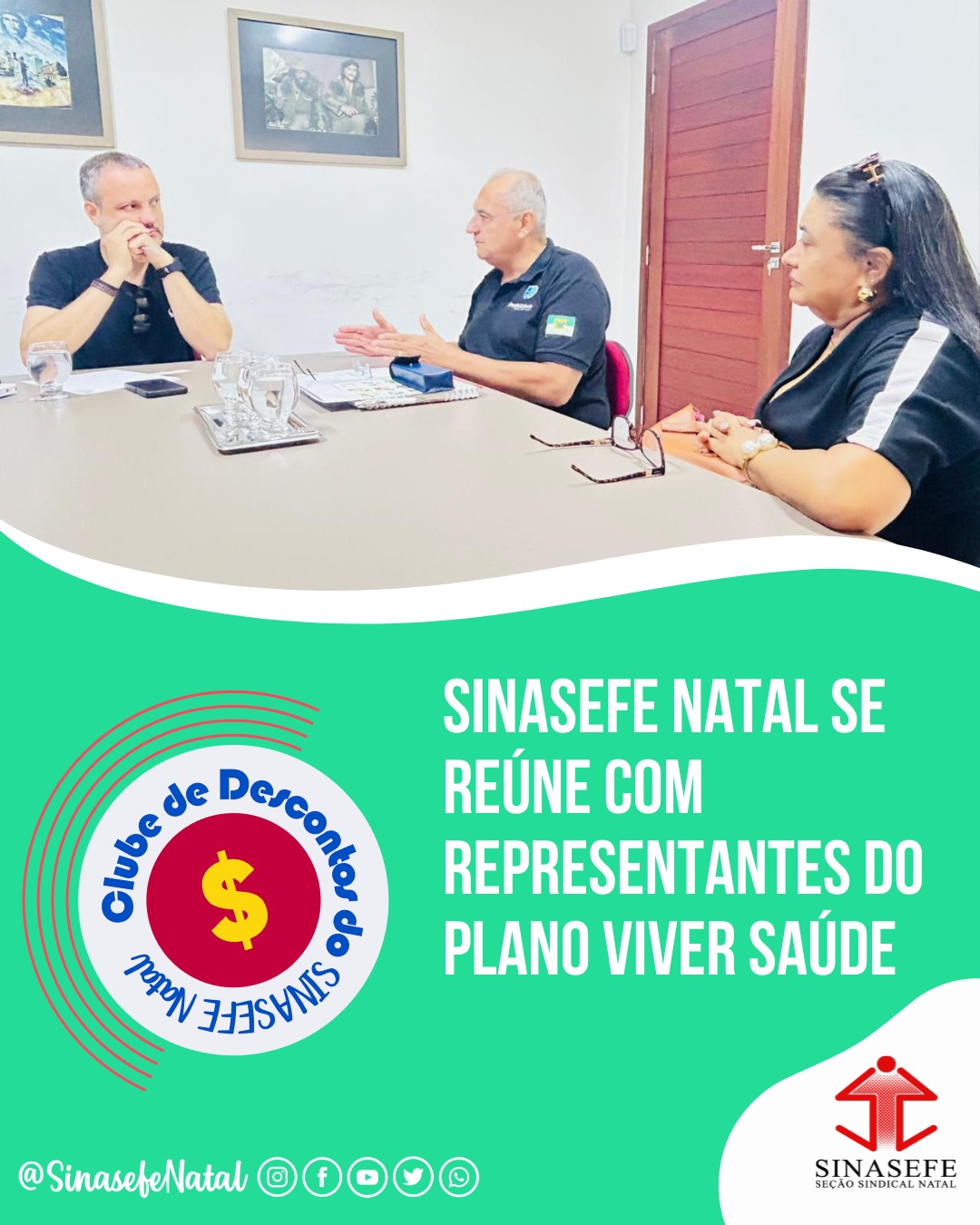 CLUBE DE DESCONTOS | SINASEFE Natal se reúne com representantes do ...